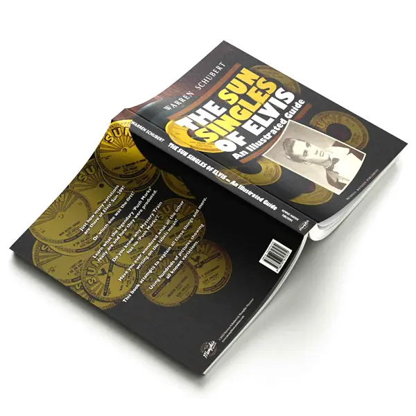 The Sun Singles of Elvis - An Illustrated Guide - Memphis Mansion